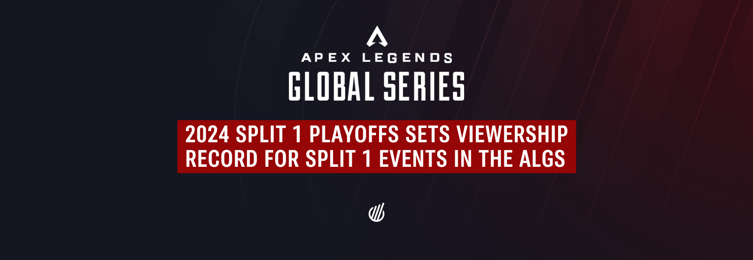 ALGS 2024 Split 1 Playoffs viewership statistics and event recap | Esports Charts