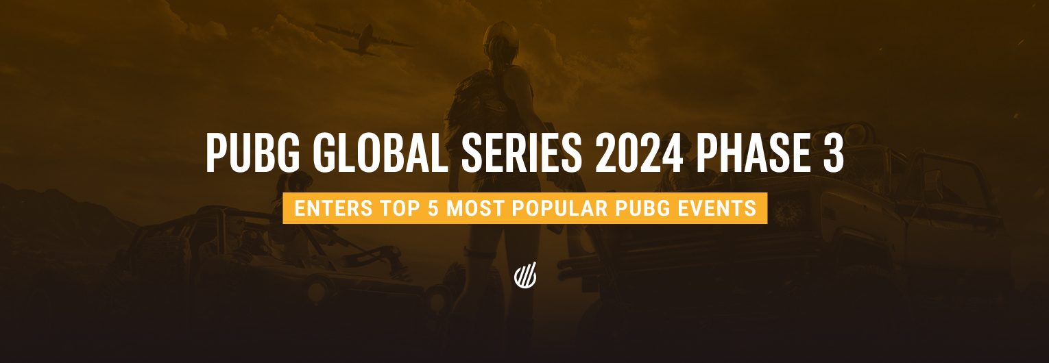 PGS 2024 Phase 3 Enters Top 5 Most Popular PUBG Events Ever | Esports ...